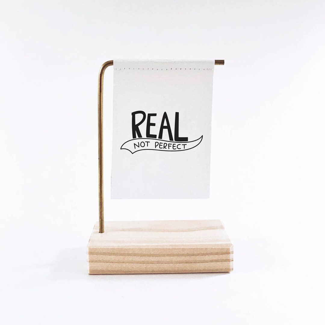 Real Not Perfect Standing Banner Canvas Print Tiny Art Mini Print Wood ...
