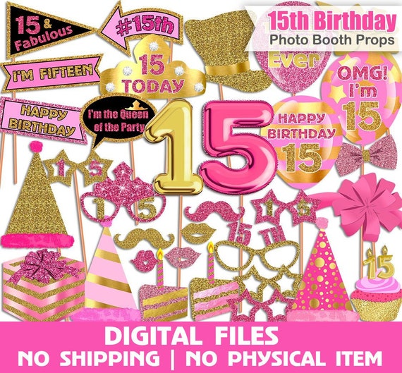 15th Birthday photo booth props, Pink, Gold, 15th Birthday, Birthday ...