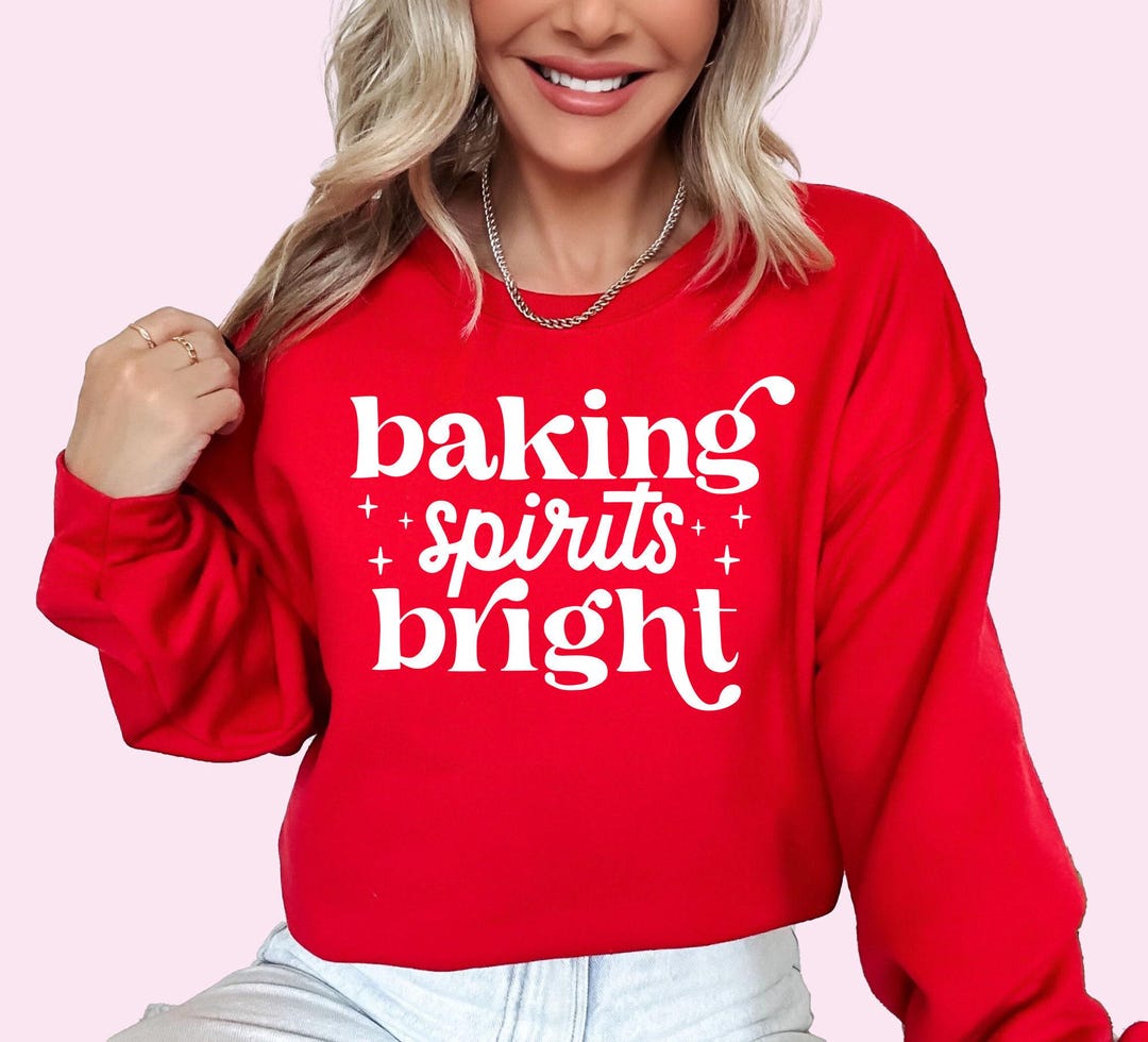 Christmas Baking Sweatshirts Baking Spirits Bright Sweatshirt Christmas ...