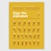 Sign the Alphabet Yellow Chart - Simple American Sign Language ...