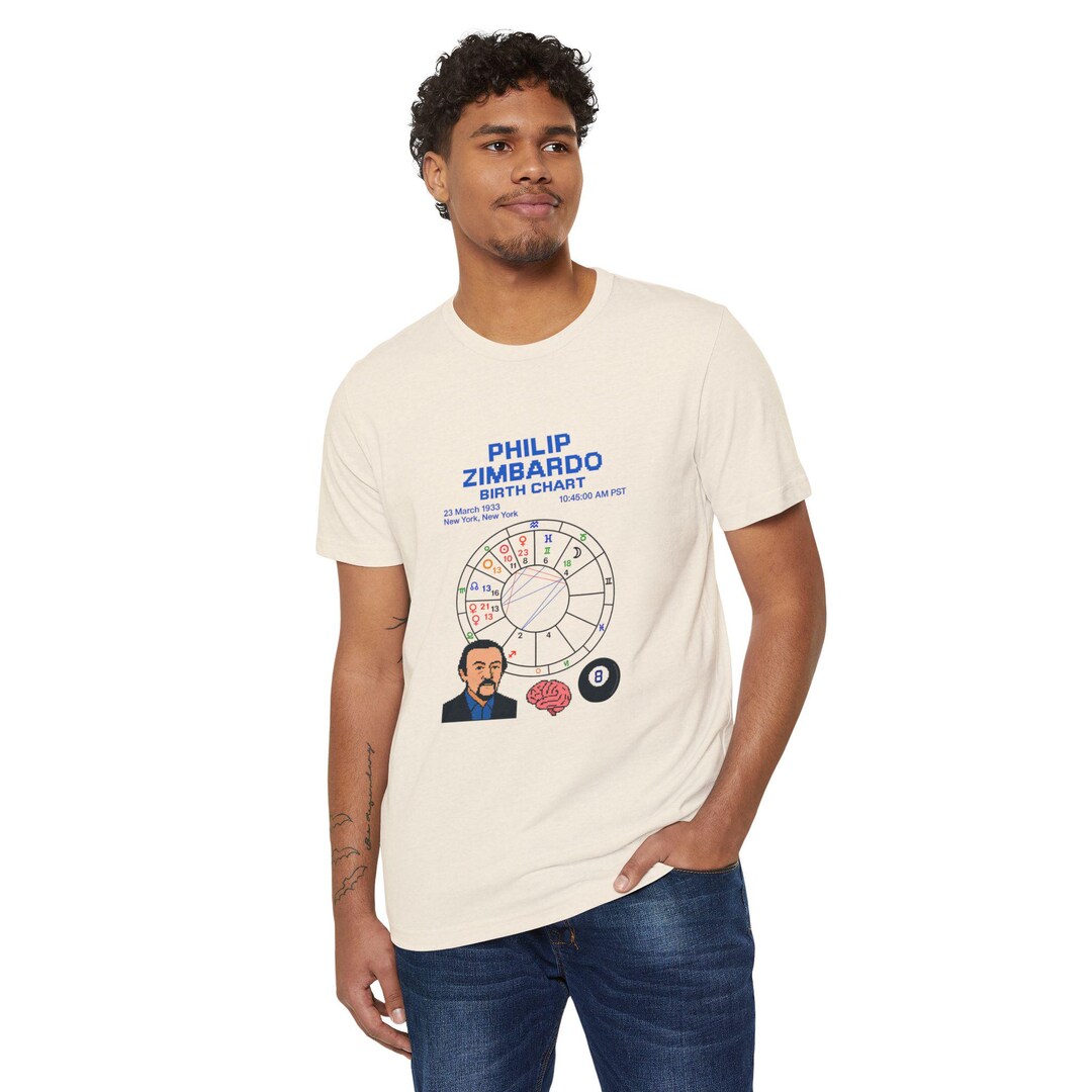 Philip Zimbardo Birth Chart Shirt - Sustainable Organic Cotton Tee ...