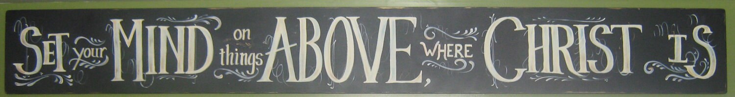 Set Your Mind on Things Above, Where Christ Is - Etsy