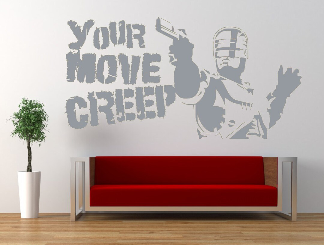 Robocop Movie Quote Your Move Creep Vinyl Wall Art Sticker - Etsy UK