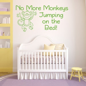 No More Monkeys Jumping on the Bed Quote, Vinyl Wall Art Sticker Decal ...