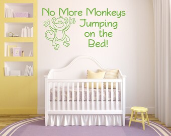No More Monkeys Jumping on My Bed Wall Decal Nursery - Etsy