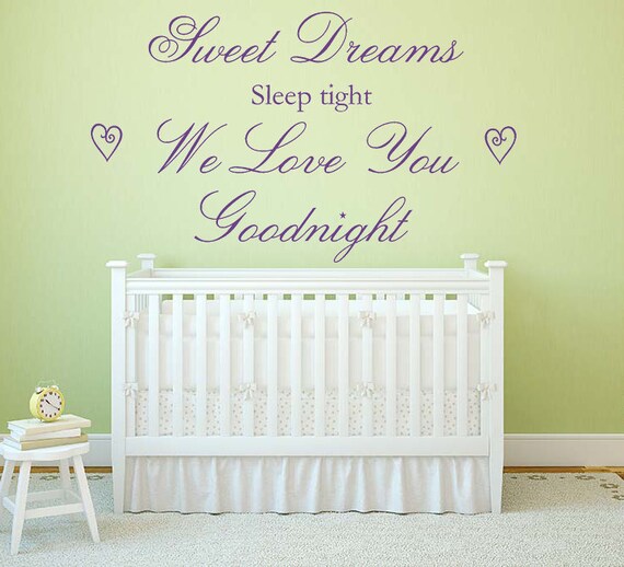 Sweet Dreams Sleep Tight We Love You Goodnight Quote Matt | Etsy
