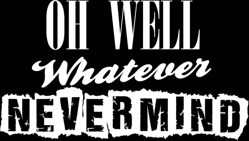 Nirvana Nevermind Song Lyrics Quote Kurt Cobain Vinyl Wall | Etsy