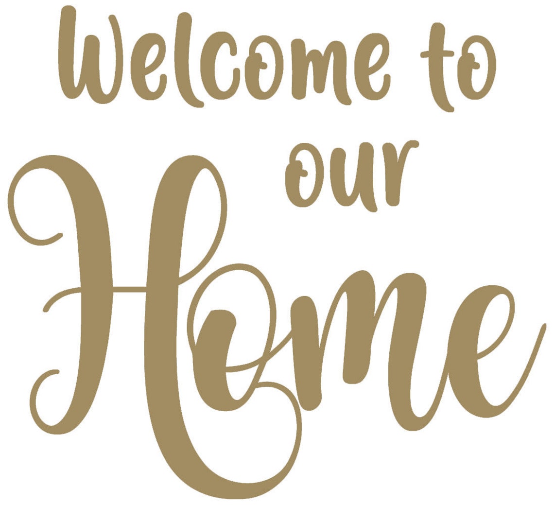 Welcome to Our Home Quote Vinyl Wall Art Sticker Decal. | Etsy