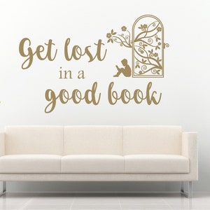 Get Lost in a Good Book Quote, Vinyl Wall Art Sticker, Decal. Home ...