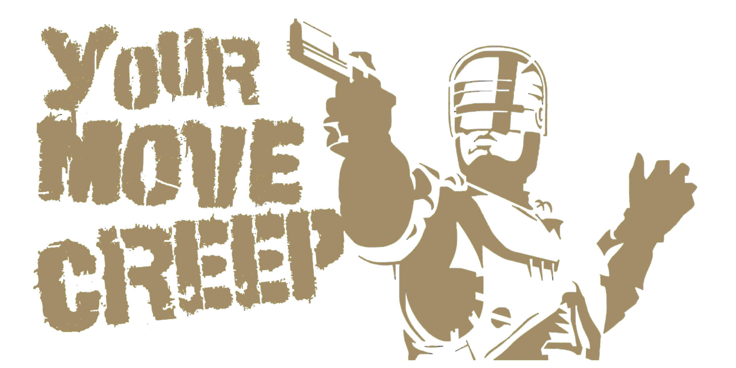 Robocop Movie Quote Your Move Creep Vinyl Wall Art Sticker - Etsy UK