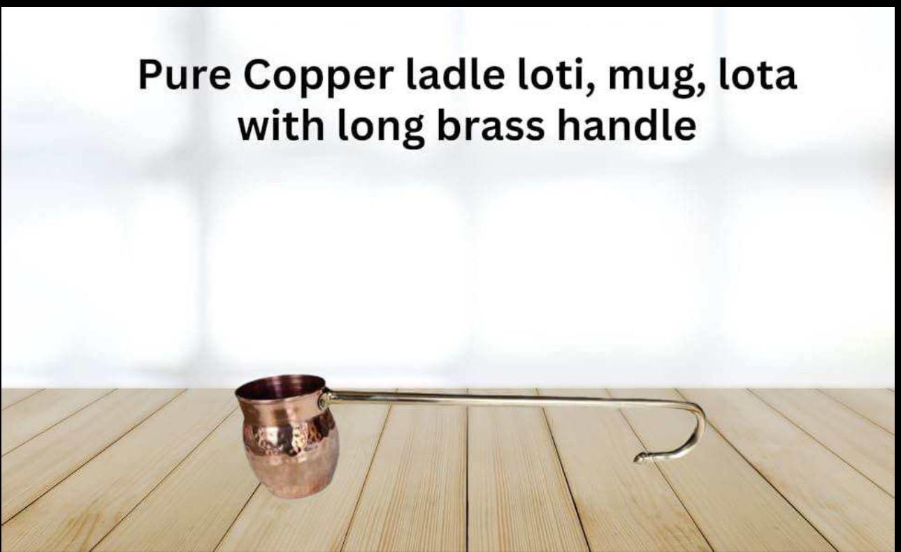 Pure Copper Ladle, Antique Indian Mug, Lota, Long Brass Handle | SARWA ...