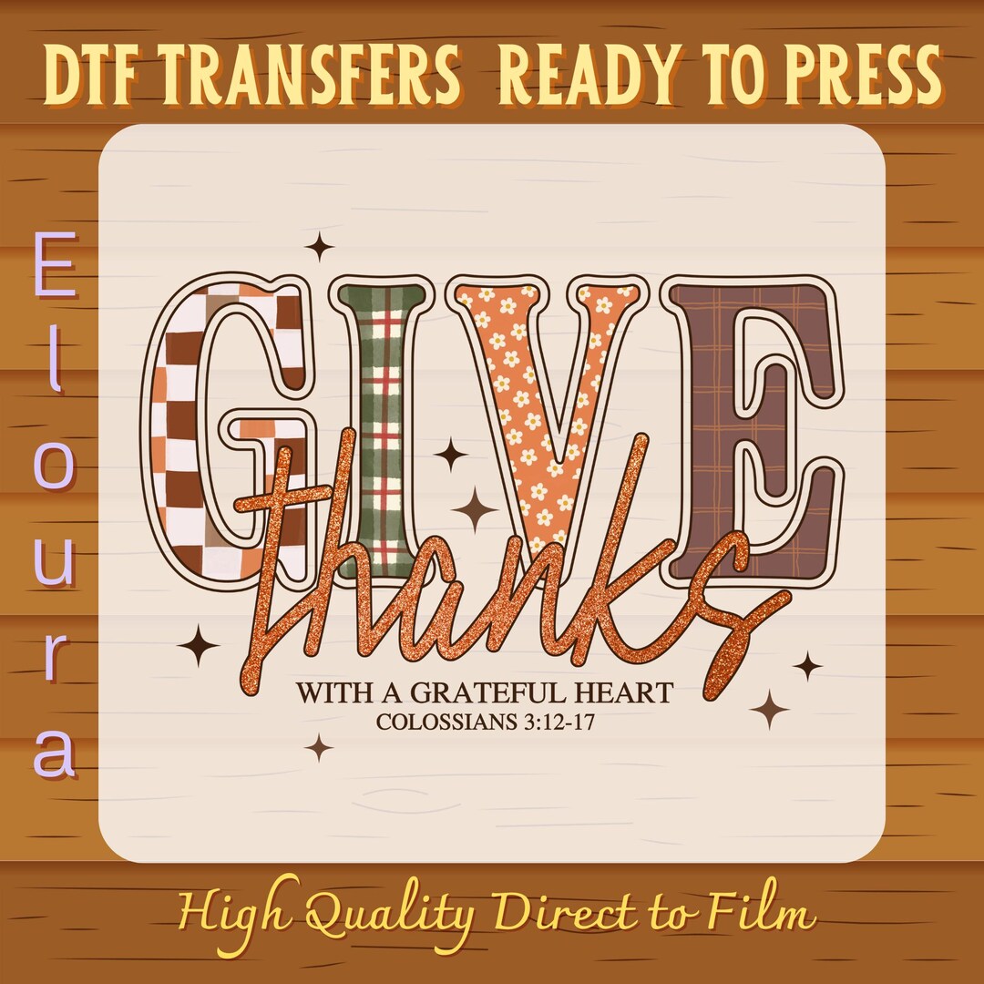 Give Thanks DTF Transfer: Glitter Thanksgiving Design, Christian Bible ...
