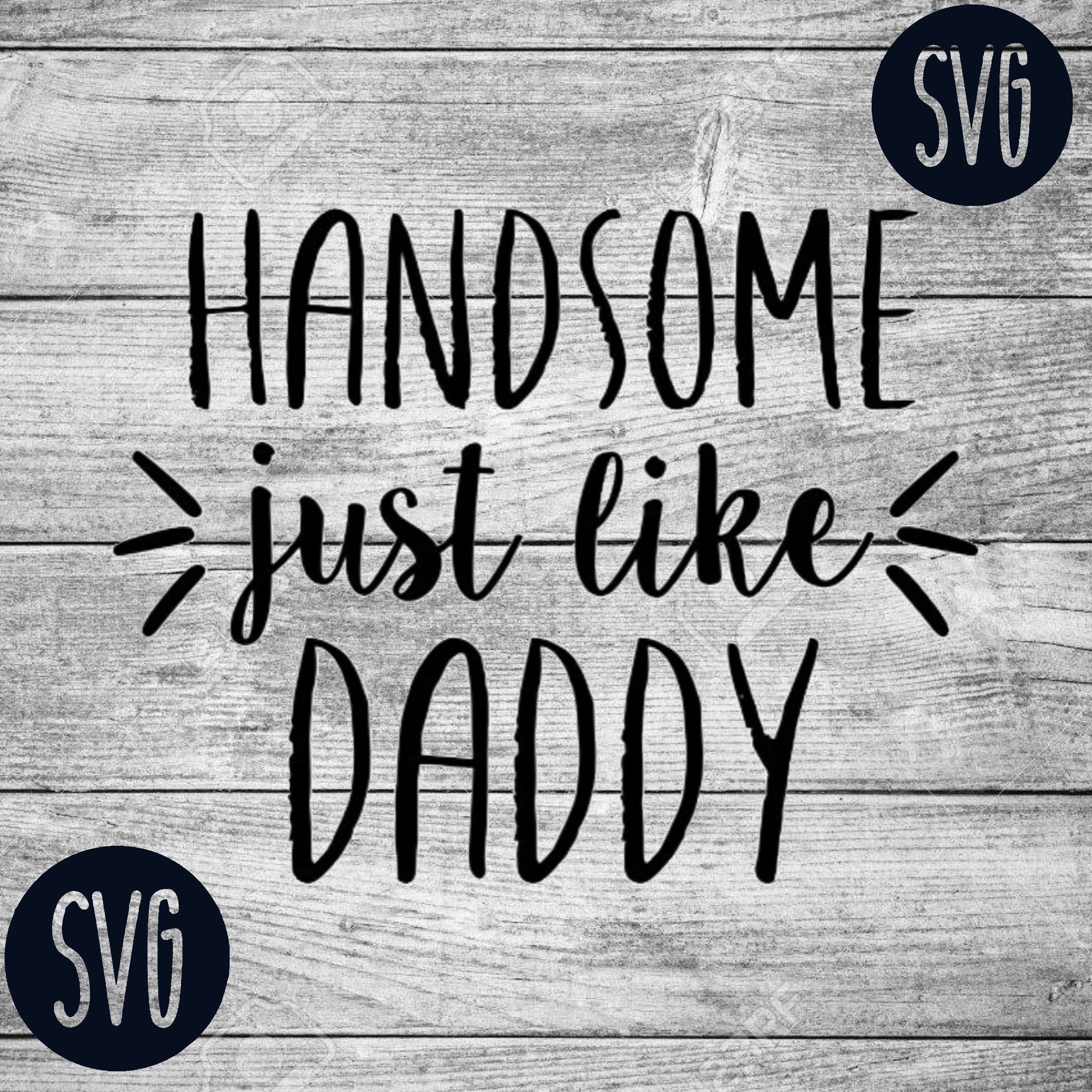 Handsome Just Like Daddydaddy SVGSVG Filesbaby Shower - Etsy