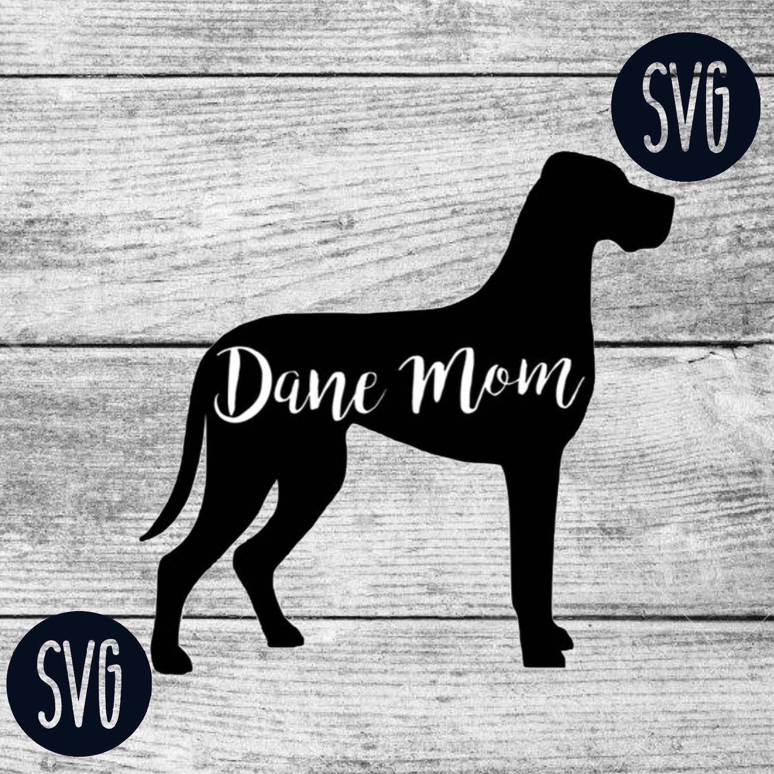 Dane Mom Svg|great Dane Svg|great Dane|svg|dog Svg| Dog Silhouette ...