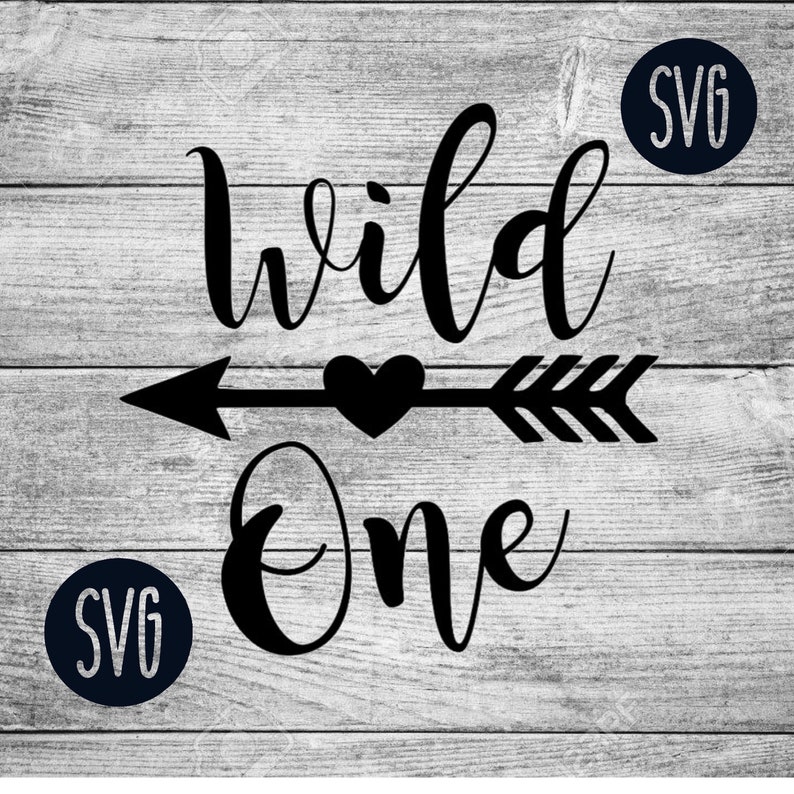 Wild One SVG Wild Svg Birthday Svg Svg Cricut Svgsilhouette Svgbirthday ...