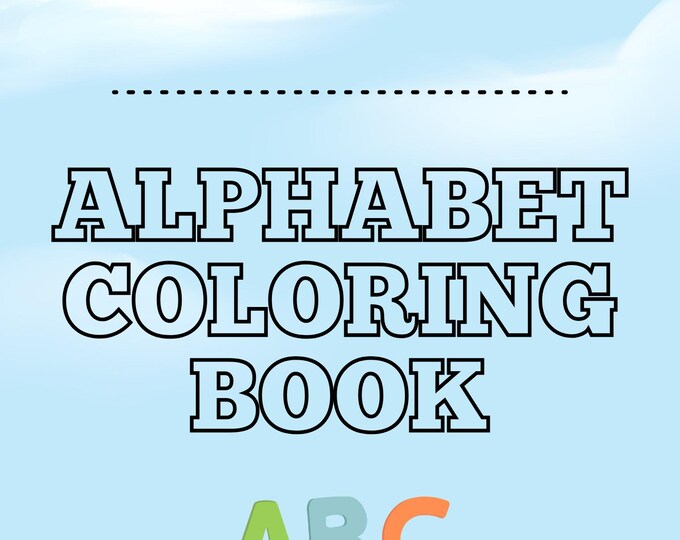 Printable Adult and Kids Alphabet Coloring Book / 36 Letters and ...