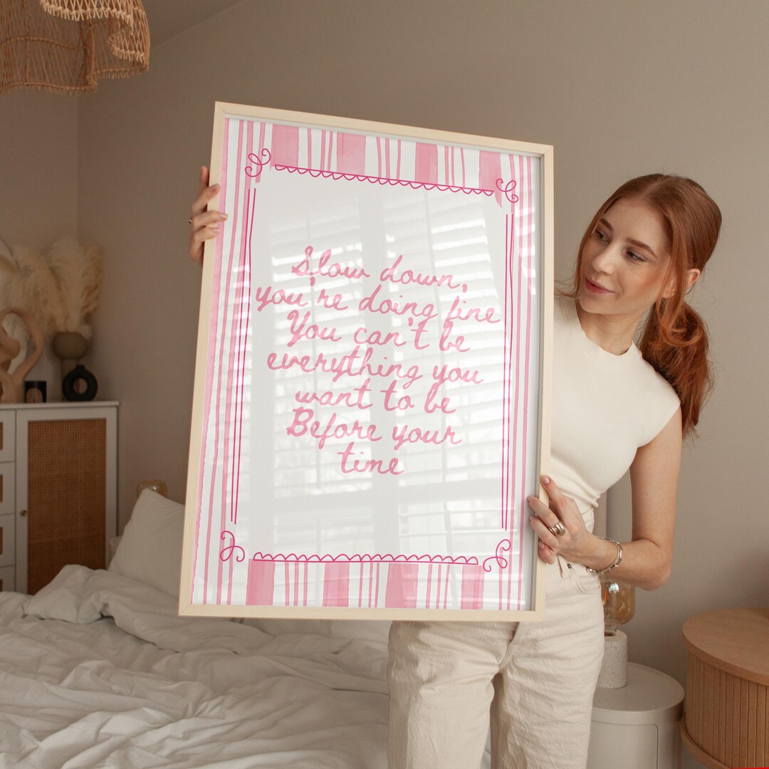 Slow Down Youre Doing Fine, Billy Vienna Lyrics Art Poster Pink ...