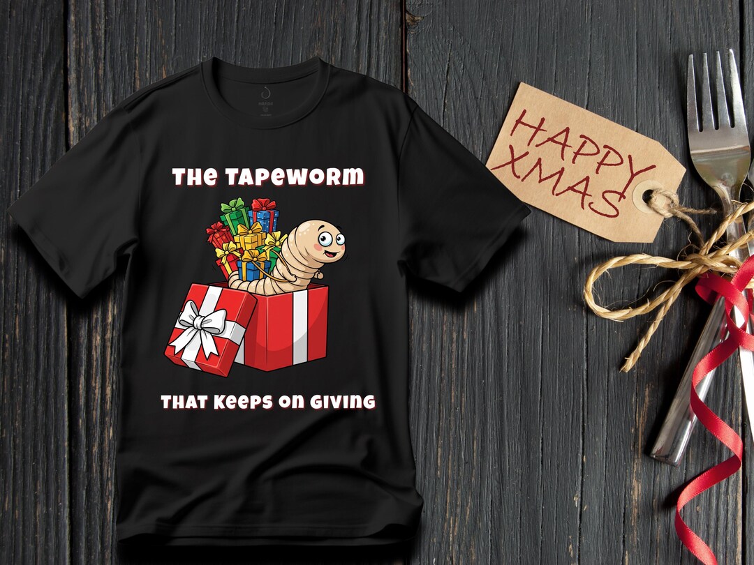 Funny Tapeworm Christmas T-shirt: Dark Humor Gift Tee - Etsy