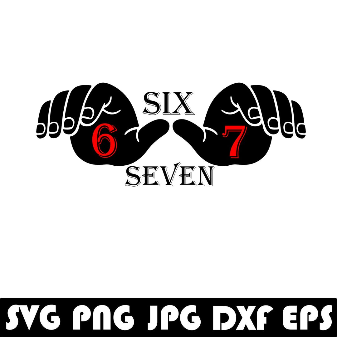 6 7 Six Seven Hands Svg Png Design, for Cricut and Silhouette, Red and ...