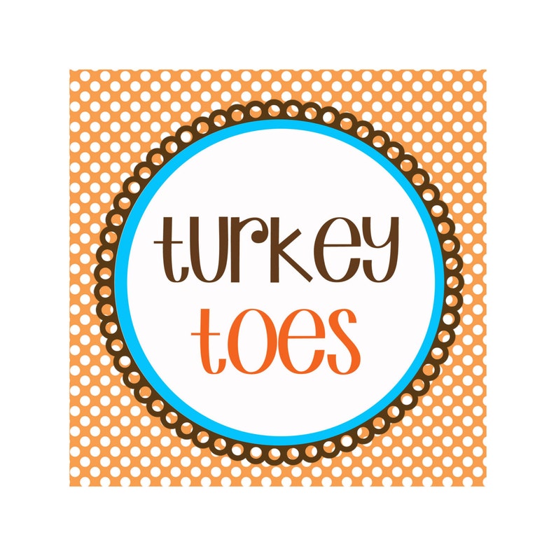 Instant Download TURKEY TOES Favor Bag Topper Thanksgiving Use With ...