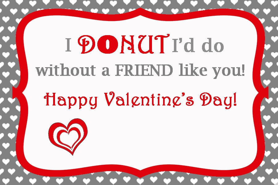 INSTANT DOWNLOAD Valentine's Day Tag - I DONUT I'd Do Without a Friend ...