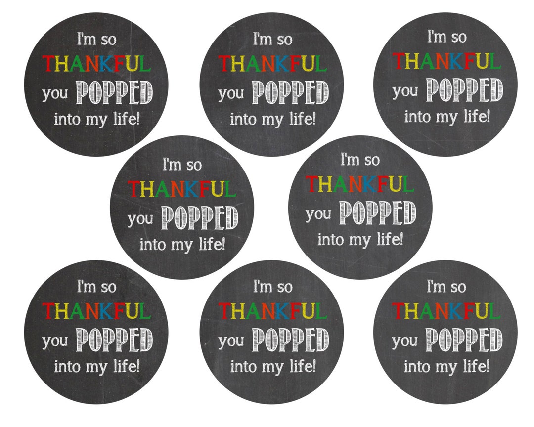 I'm so THANKFUL You POPPED Into My Life" 2.5" Circle Gift Tags ...