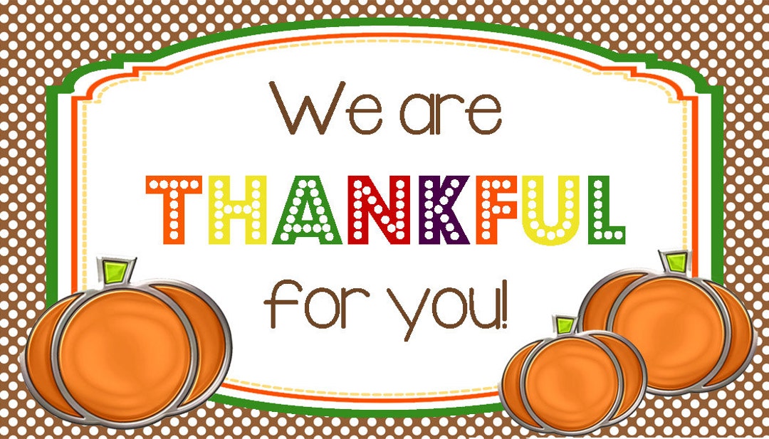 Instant Download: We Are THANKFUL for You! Gift Tags - Thanksgiving ...