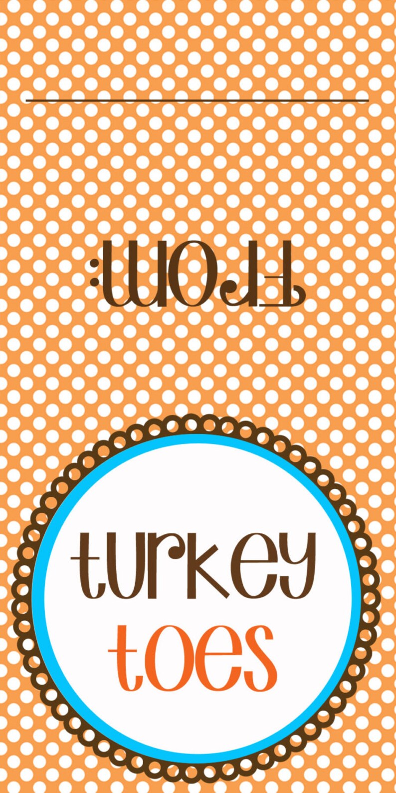 Instant Download TURKEY TOES Favor Bag Topper - Thanksgiving - Use With ...