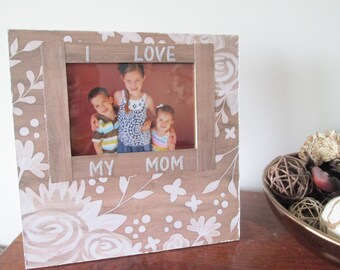 I Love My Mom Frame | Etsy