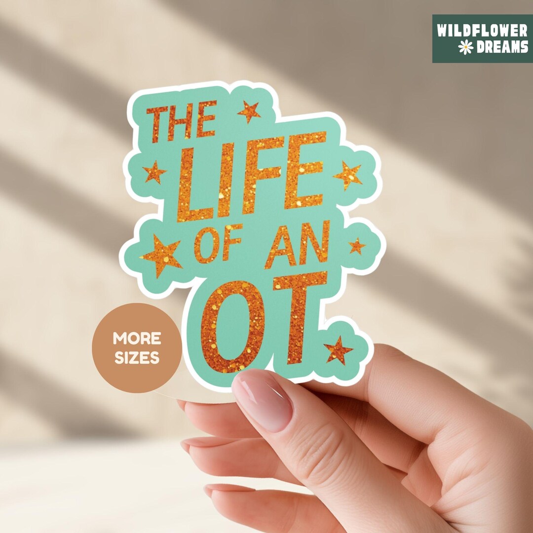 The Life of an OT Sticker WATERPROOF Vinyl New Occupational Therapist ...