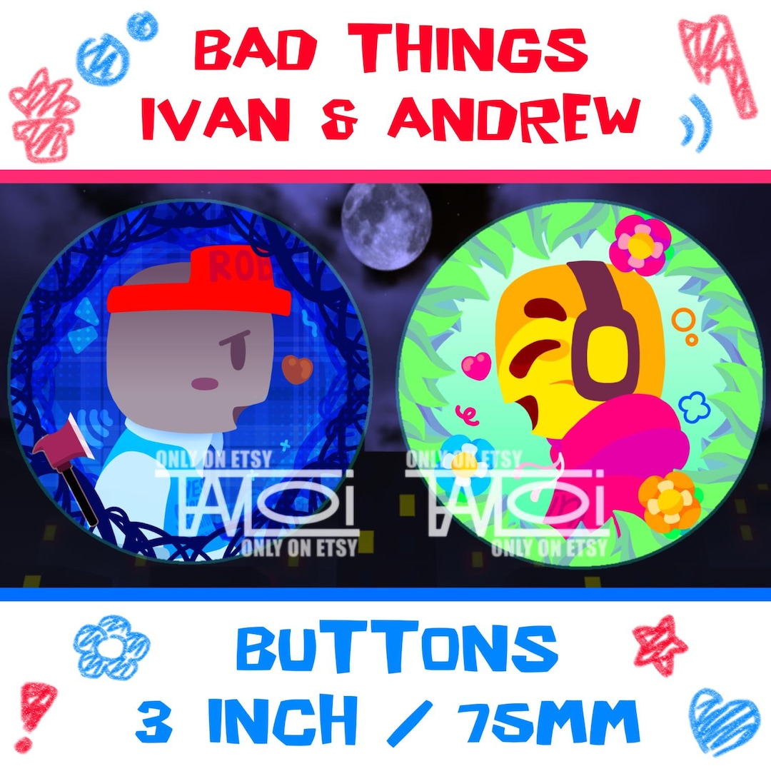 READY TO SHIP | Bad Things Roblox - Ivan & Andrew | Buttons - Etsy