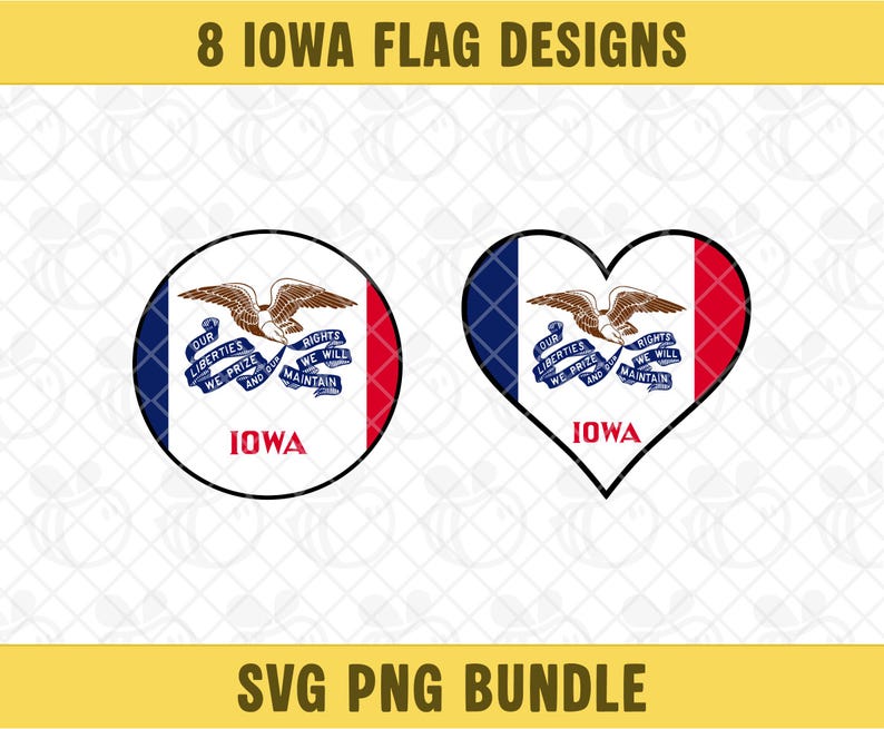 Iowa Flag SVG PNG Bundle, Iowa Flag Clipart, Iowa Map Vector, Iowa Love ...