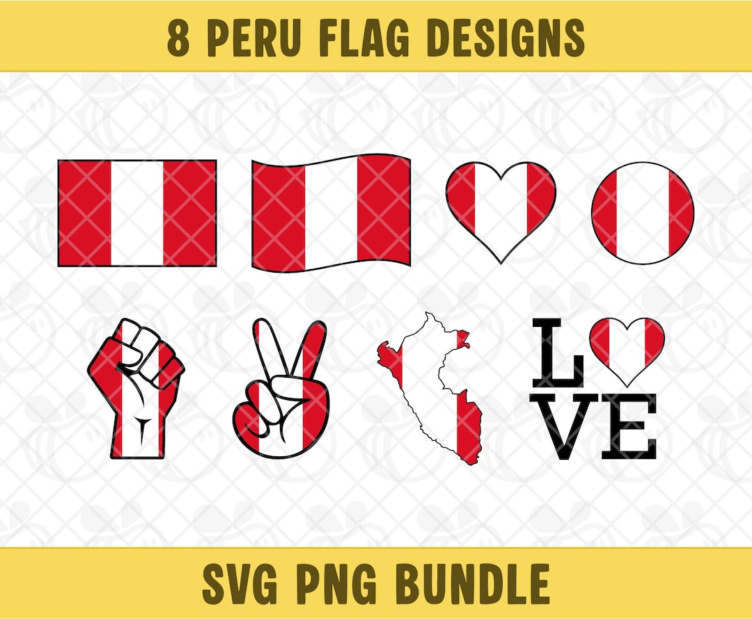 Peru Flag SVG PNG Bundle, Peru Flag Clipart, Peru Map Vector, Peru Love ...