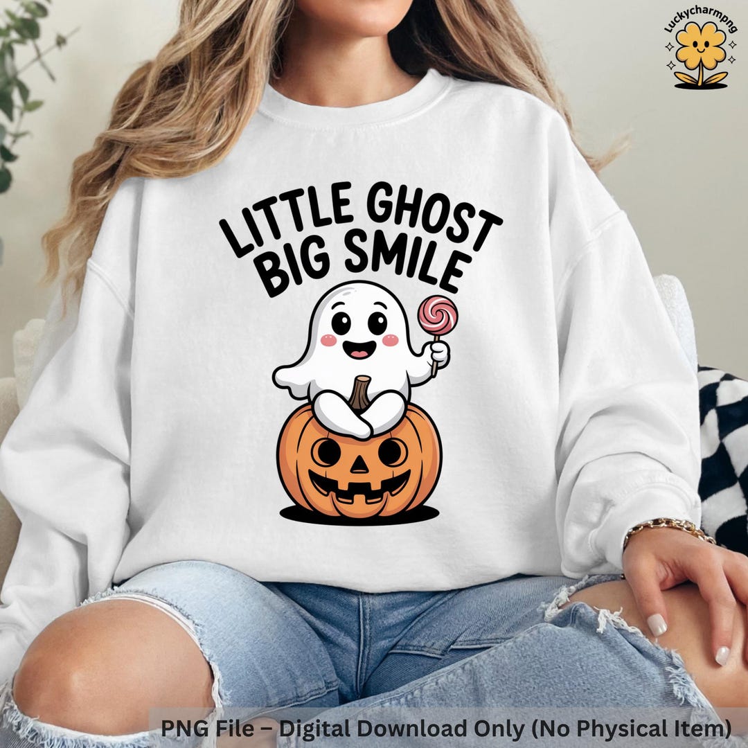 Little Ghost Big Smile PNG | Cute Ghost Halloween Sublimation Design ...