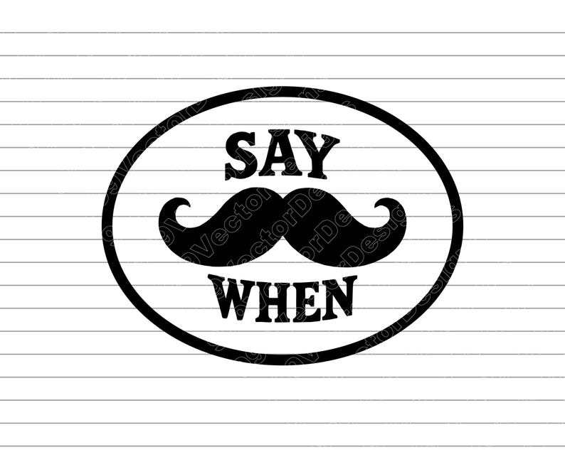 Say When Western Patch Design: SVG PNG JPG Files - Etsy