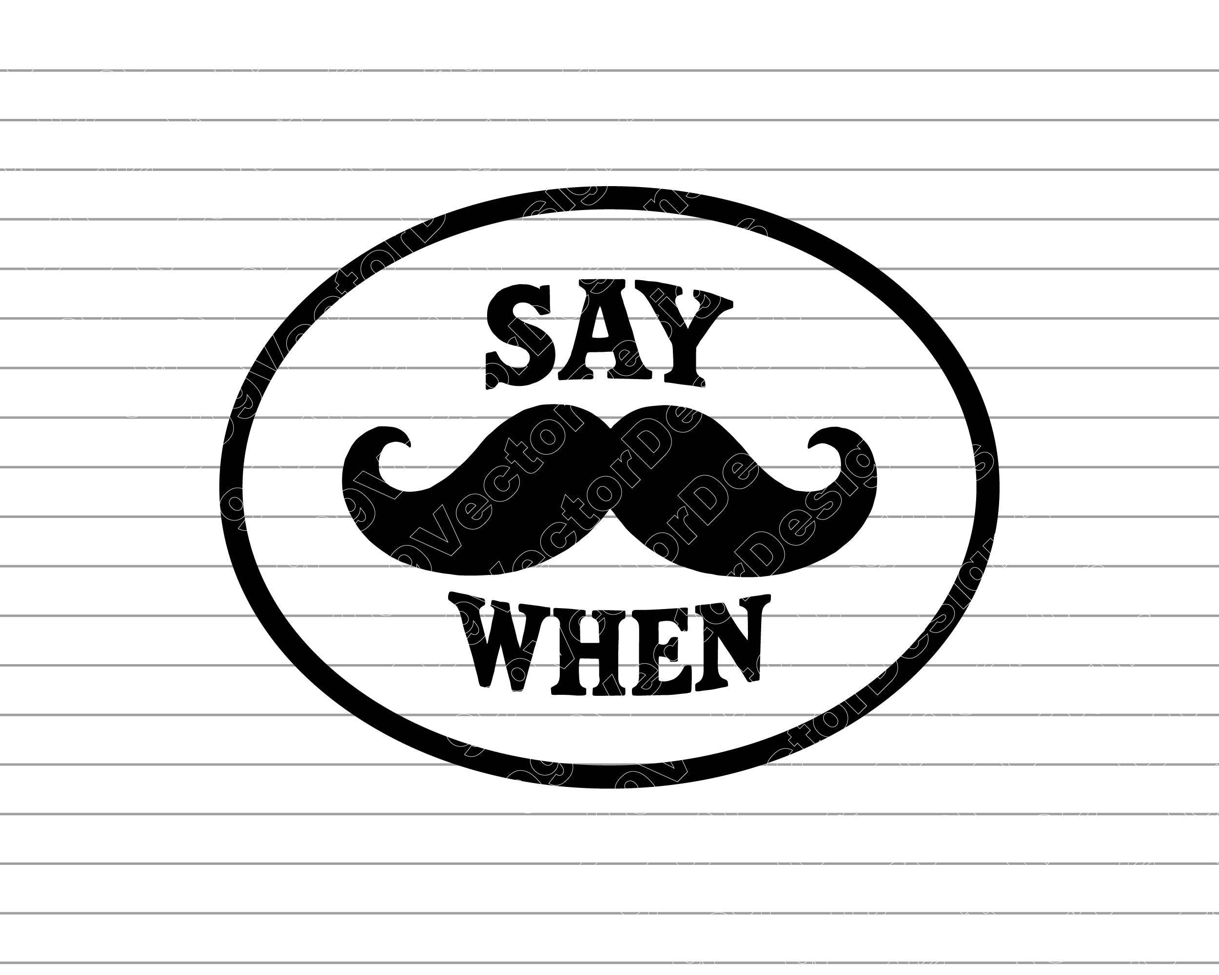 Say When Western Patch Design: SVG PNG JPG Files - Etsy