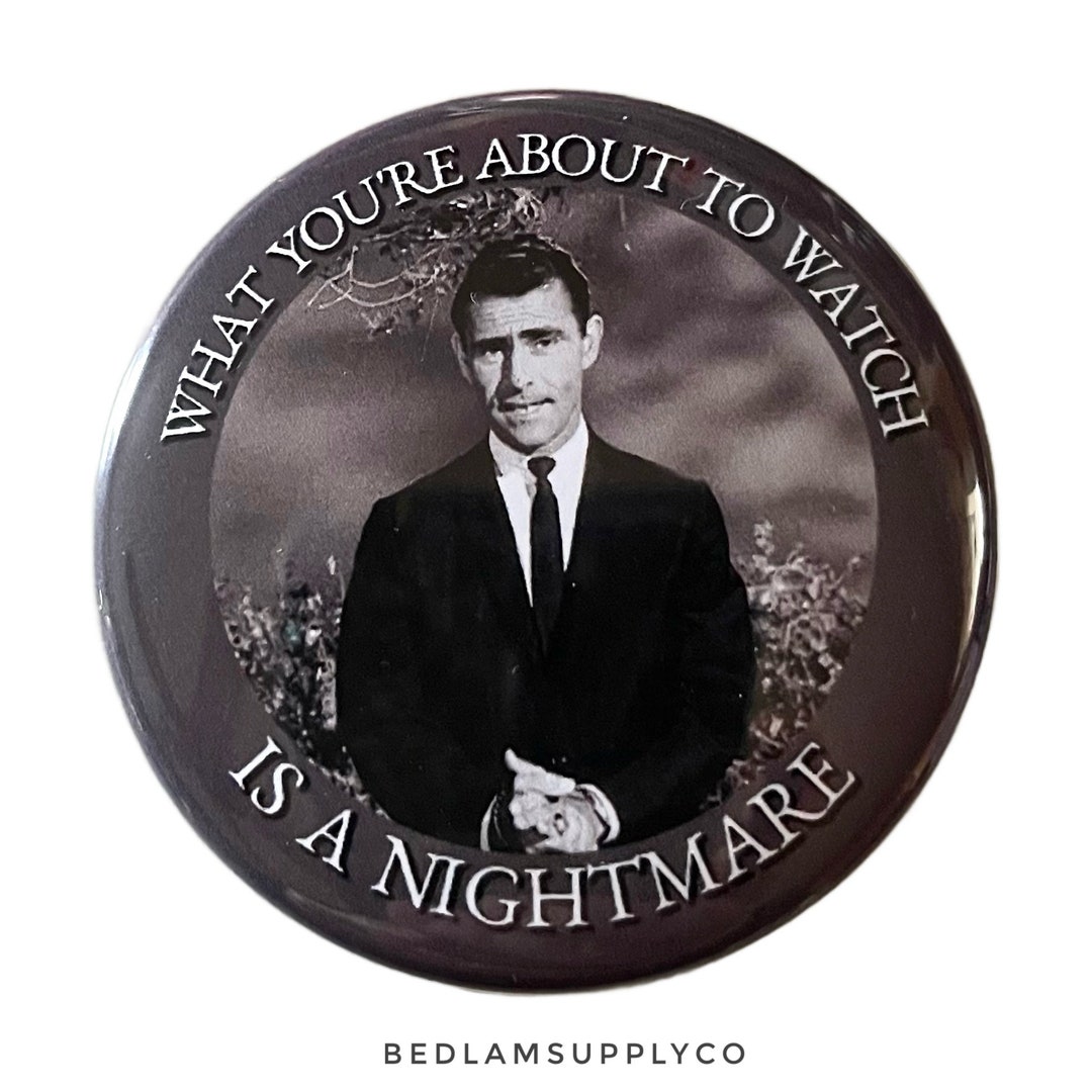 Rod Sterling - the Twilight Zone Button - Etsy