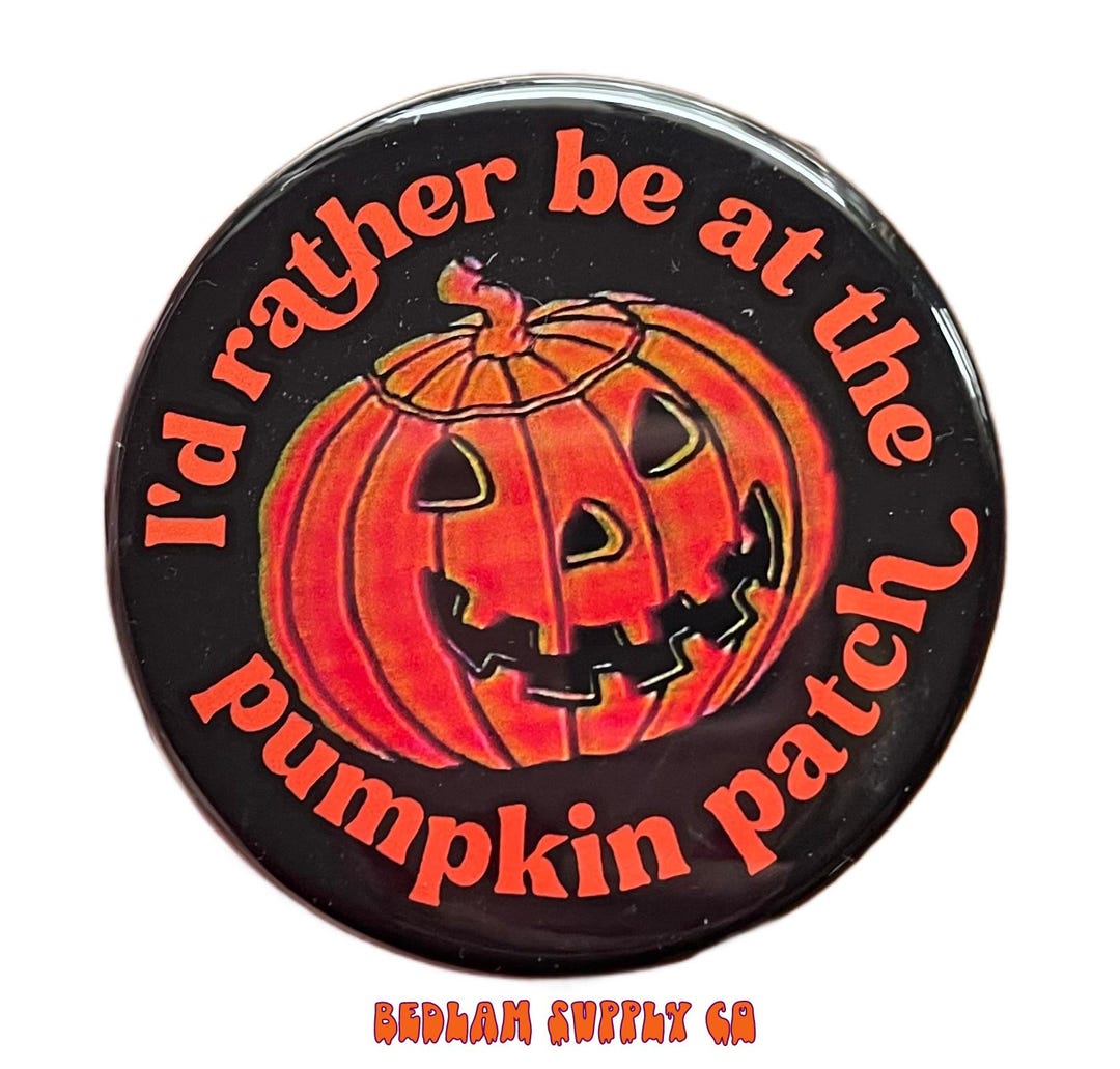 Rather Be at the Pumpkin Patch Button - Etsy