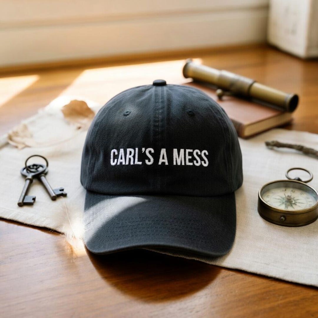Carls a Mess Embroidered Dad Hat, Funny Minimalist Quote Cap, Unisex ...