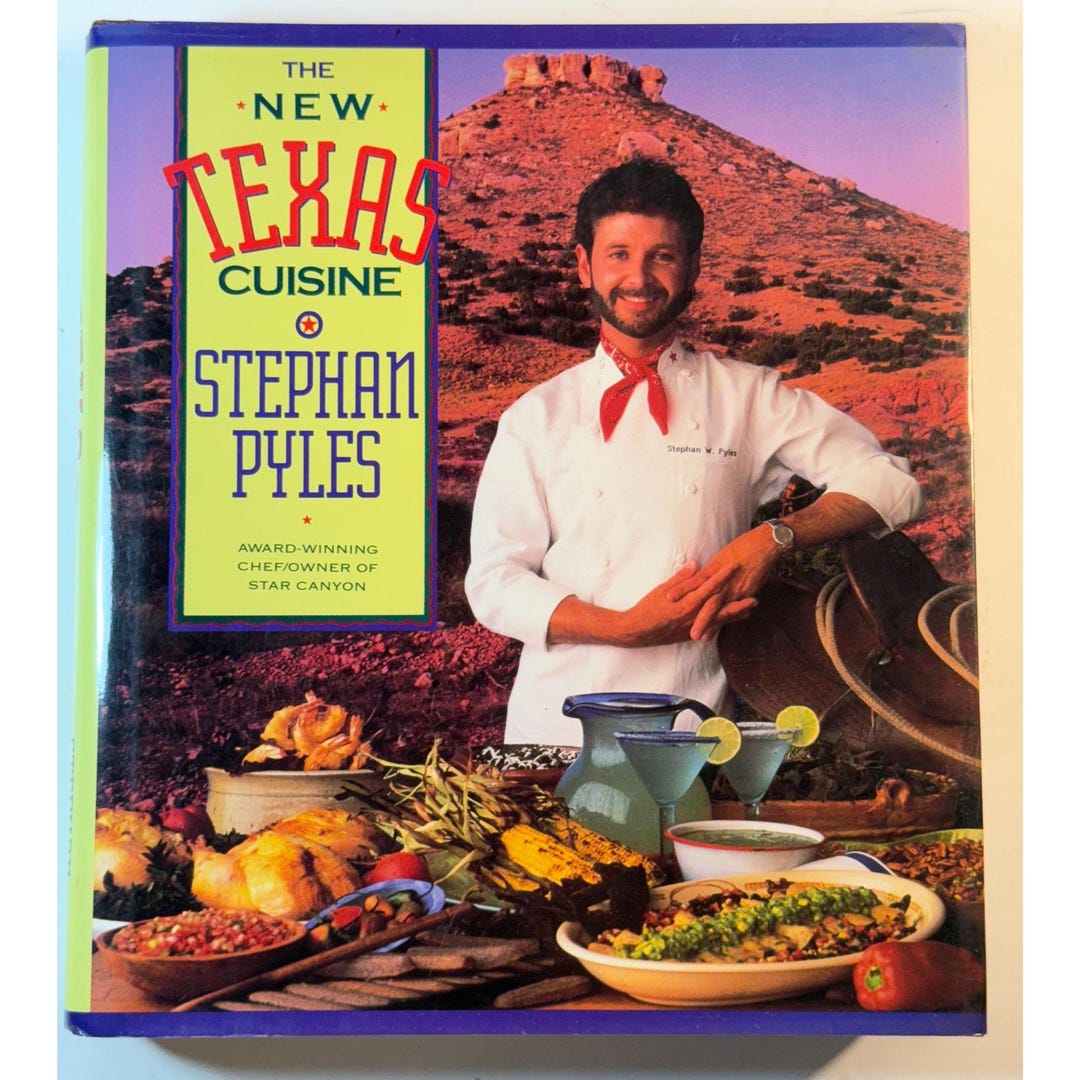 The New Texas Cuisine by Stephan Pyles 1993 Hardcover Cookbook Good ...