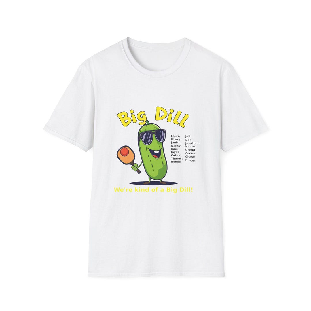 Big Dill With Names - Cute Funny Pickle Tee for Food Lovers, Gift for ...