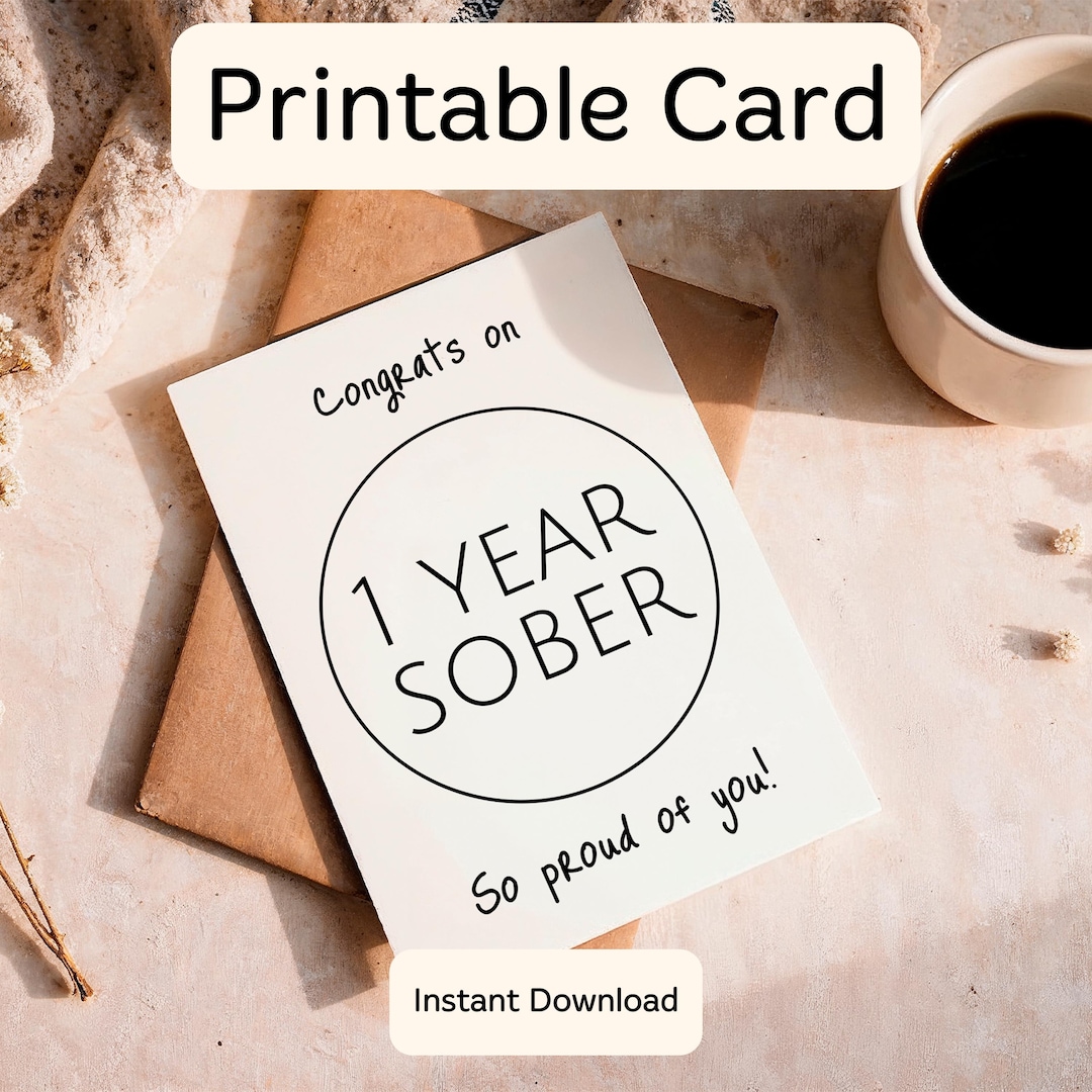 1 Year Sober Printable Card, Recovery Milestone Gift, Sobriety ...