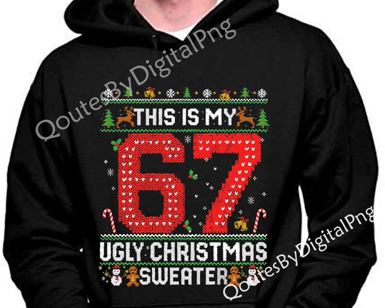 Funny 'this is My 67' Ugly Christmas Sweater PNG, Knit Style (digital ...