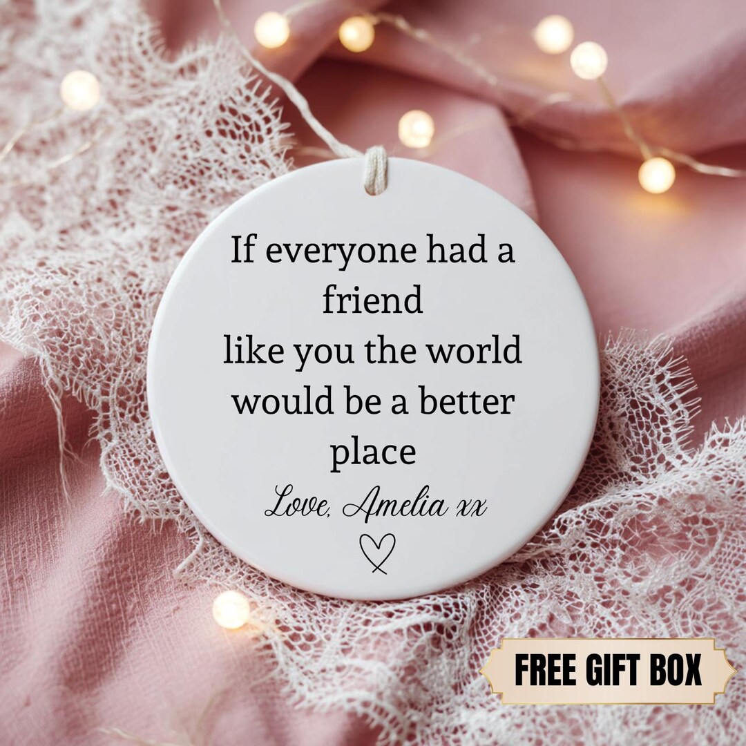 If Everyone Had a Friend Like You, Friendship Gift, Best Friend Gifts ...