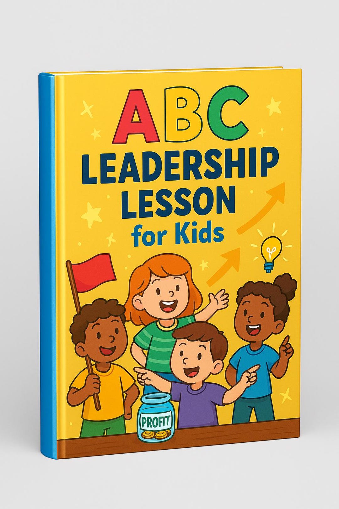 ABC Leadership Lesson for Kids, Leadership Skills for Children ...