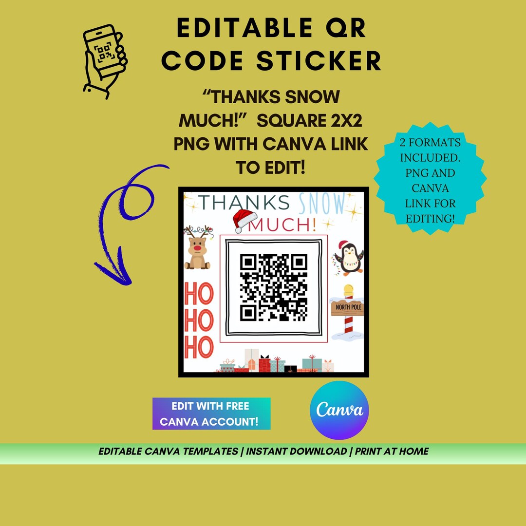Christmas QR Code Sticker | Editable Canva Template | “thanks Snow Much ...