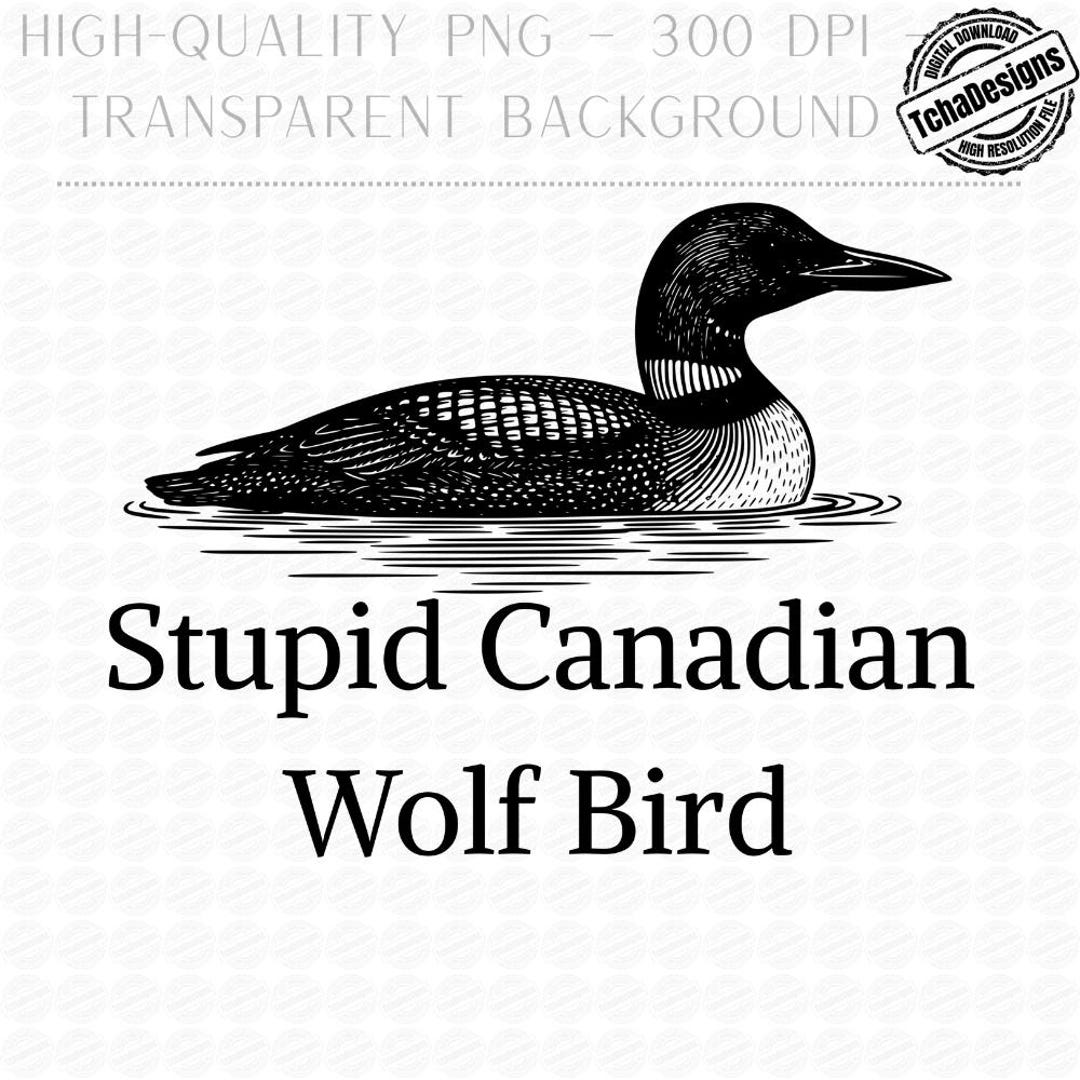 Stupid Canadian Wolf Bird PNG, Absurd Loon Illustration, Weird Vintage ...