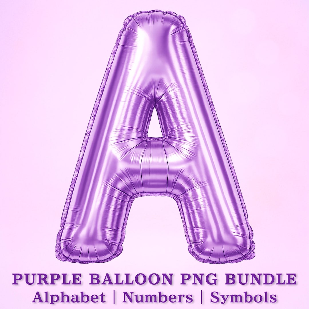 Purple Foil Balloon Alphabet PNG, Balloon Letters Numbers Symbols ...