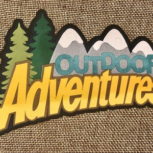 Scrapbook Title Outdoor Adventure Paper Piecing Die Cuts Embellishments ...