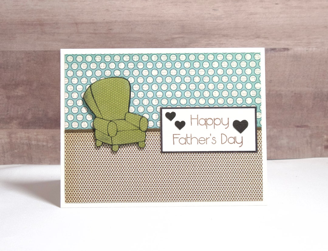 Father's Day Card- Happy Father's Day- Dad's Easy Chair- Dad's Chair ...